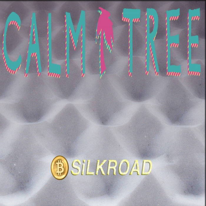 SiLKROAD EP | Calm Tree