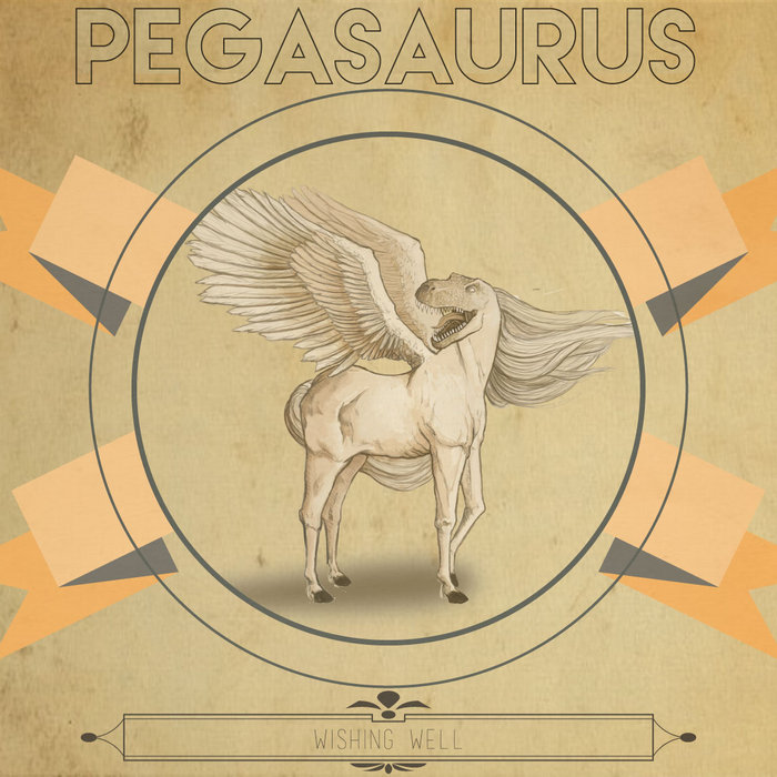 Wishing Well EP | Pegasaurus | PEGASAURUS