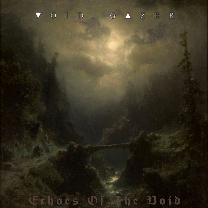 Echoes Of The Void | VOID GAZER