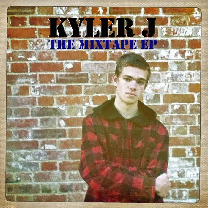 The Mixtape EP | Kyler J