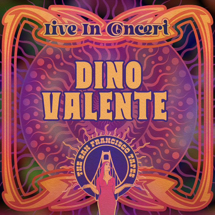 Live in San Fransisco '66 | Dino Valente