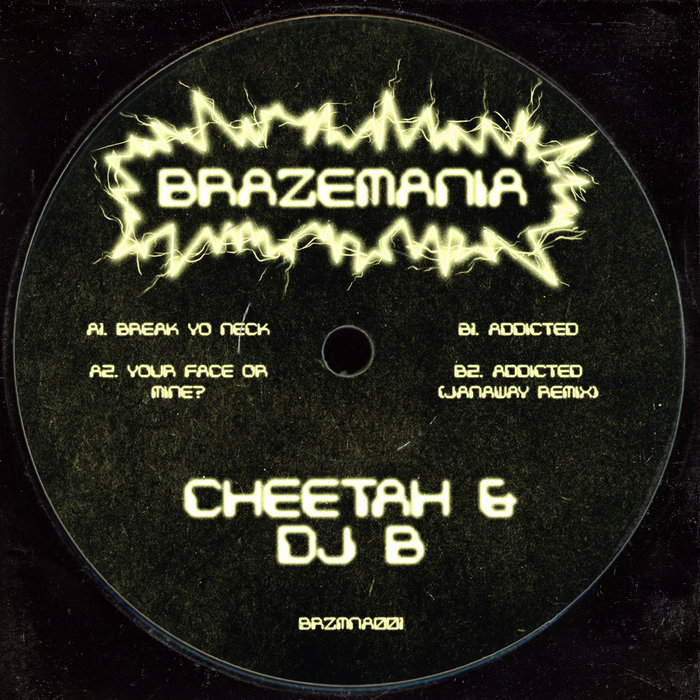 BRZMNA001 - Cheetah & DJ B | Brazen Records