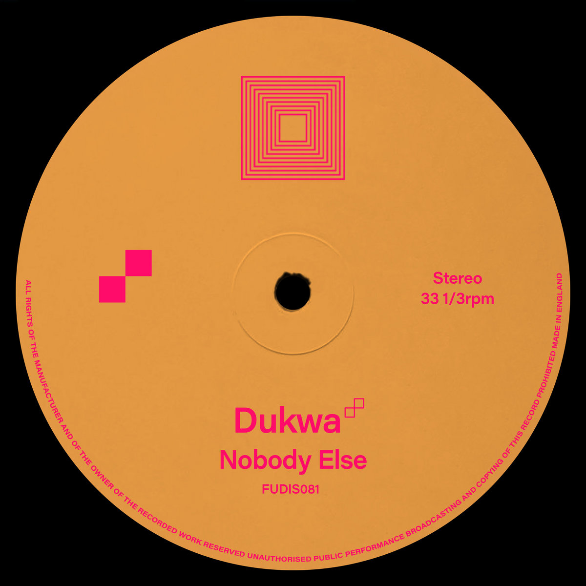 Nobody Else | Dukwa | Future Disco