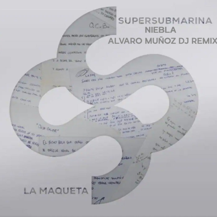 Supersubmarina - Niebla (Alvaro Muñoz Dj Remix) | Alvaro Muñoz