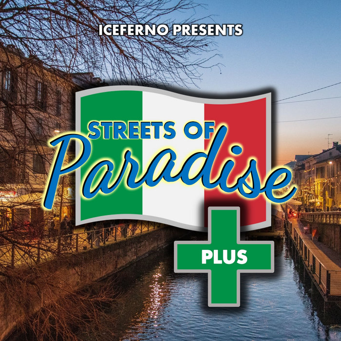 Streets Of Paradise Plus | Iceferno