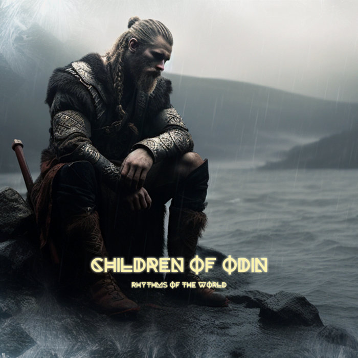 Children of Odin | Rhythms of the World