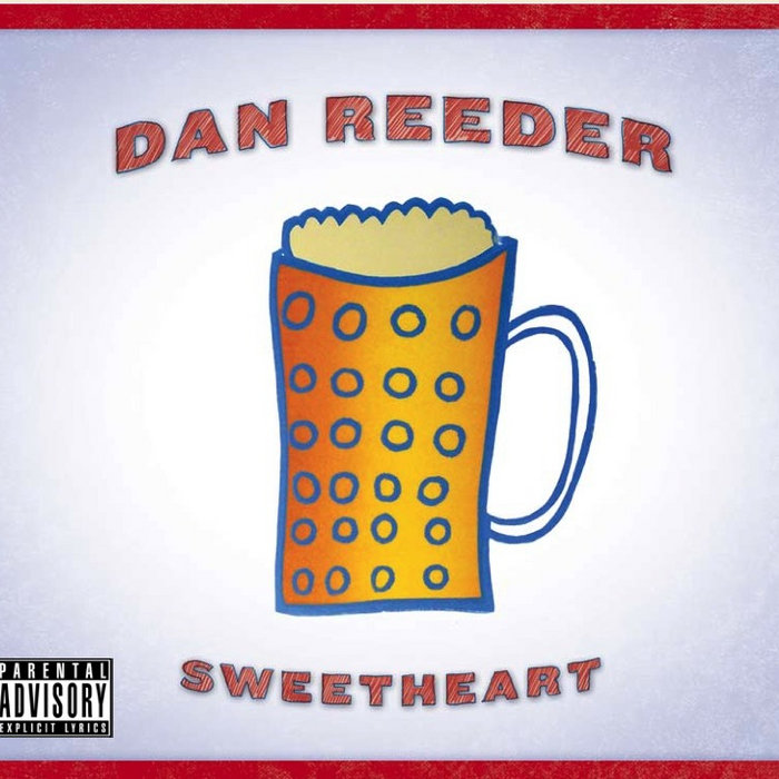 Sweetheart | Dan Reeder