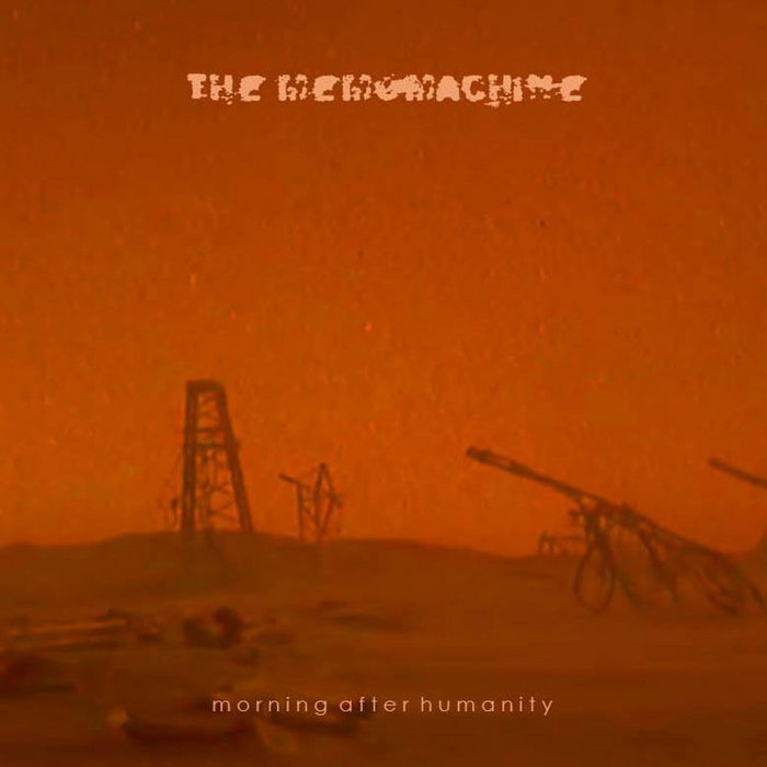 Morning After Humanity | The Memomachine