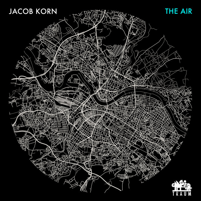 THE AIR EP | Jacob Korn | Traum Schallplatten