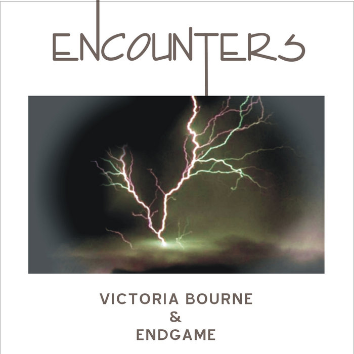 Encounters | Victoria Bourne & Endgame | Auricle Music