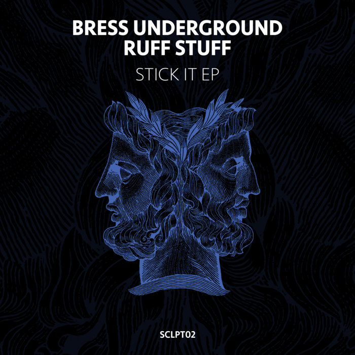 Stick It Ep | Bress Underground, Ruff Stuff | Ruff Stuff