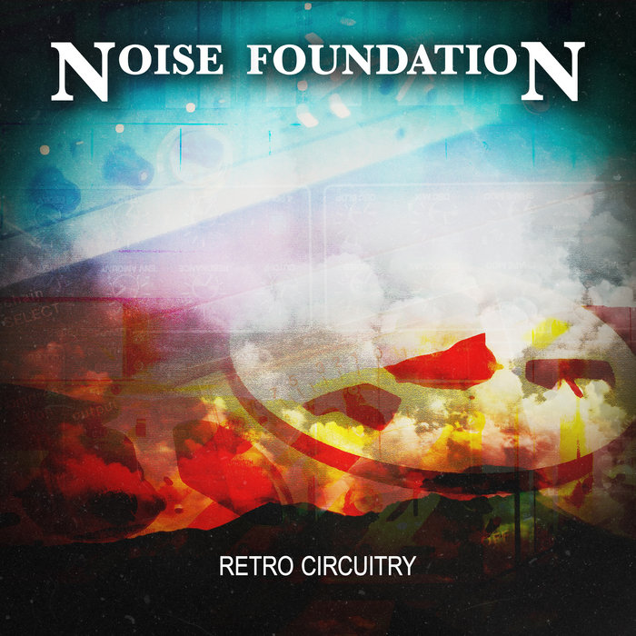 Retro Circuitry | Noise Foundation