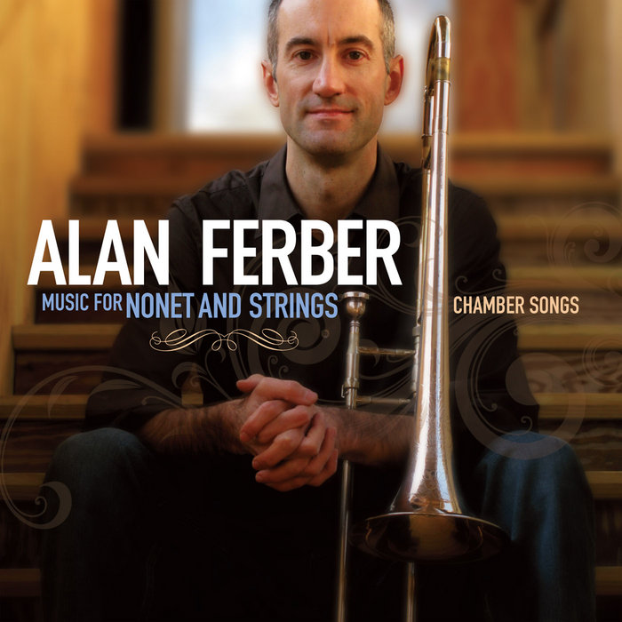 Music for Nonet and Strings | Alan Ferber