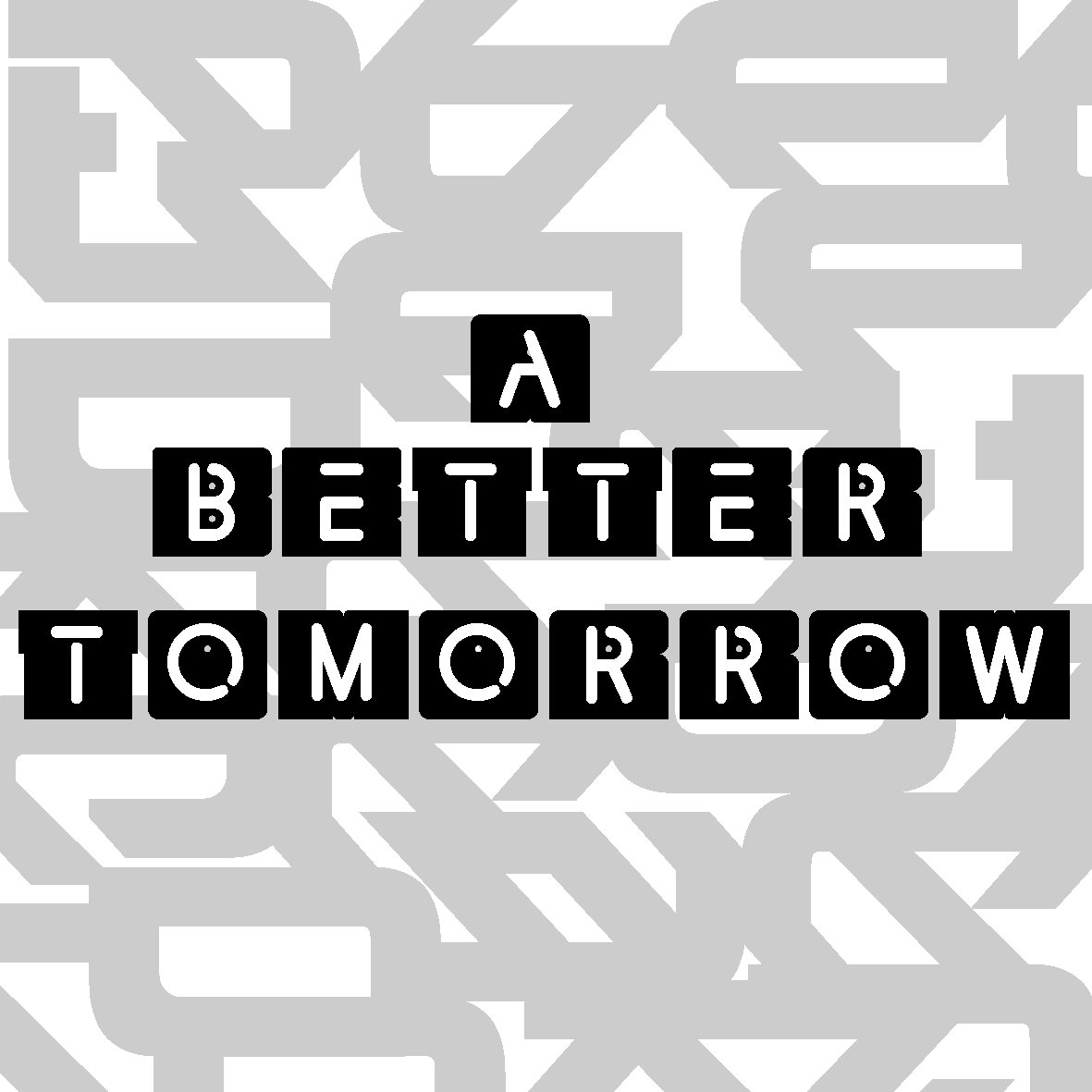 A Better Tomorrow | DIY Electronic Label | A Better Tomorrow