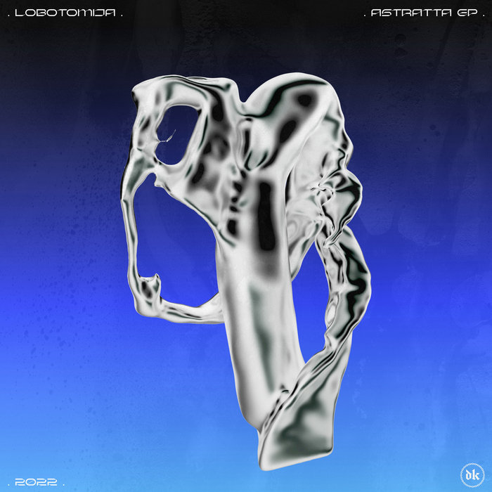 Astratta EP | Lobotomija | Das Kollektive