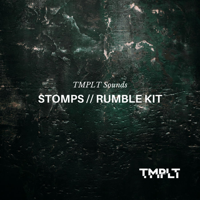 STOMP // RUMBLE Sample Pack | TMPLT