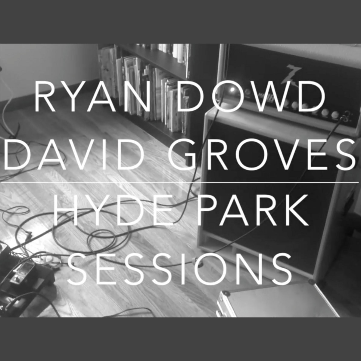 Hyde Park Sessions | Ryan Dowd & David Groves | Ryan Dowd