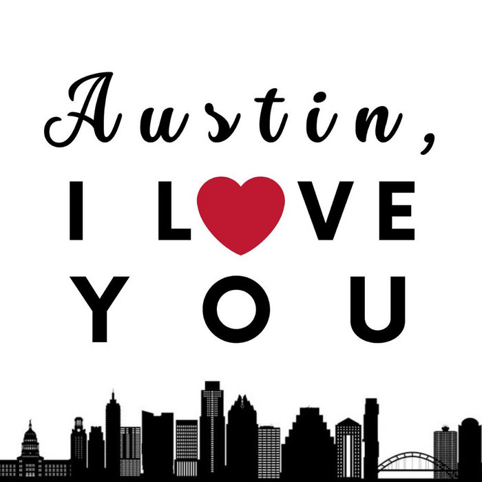 Austin, I love you | CARLOS RUSSEL | martesguagua21