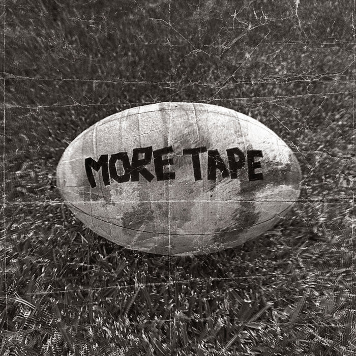 MORE TAPE | Nah Mate.