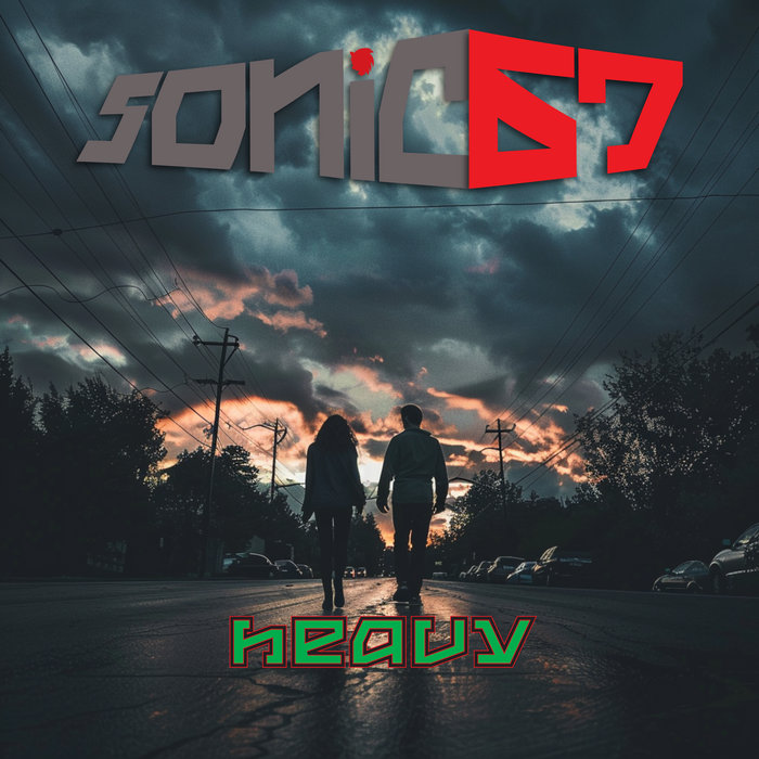 Heavy | Sonic 67 | Sonic67