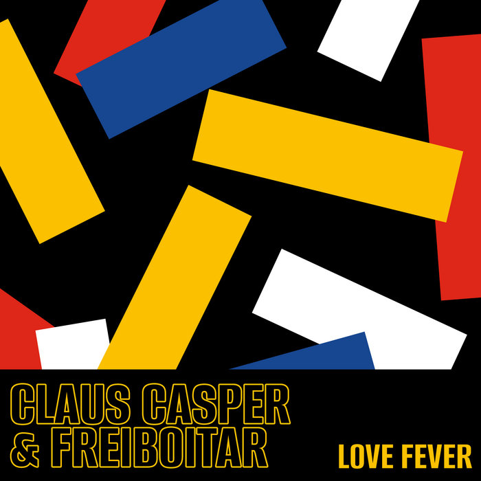 Love Fever | Claus Casper, Freiboitar | True Romance