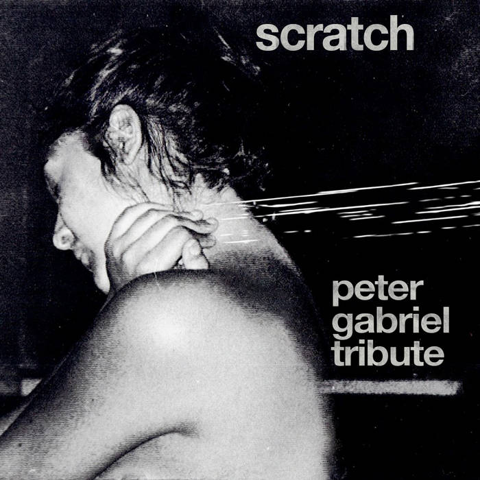 Peter Gabriel Scratch