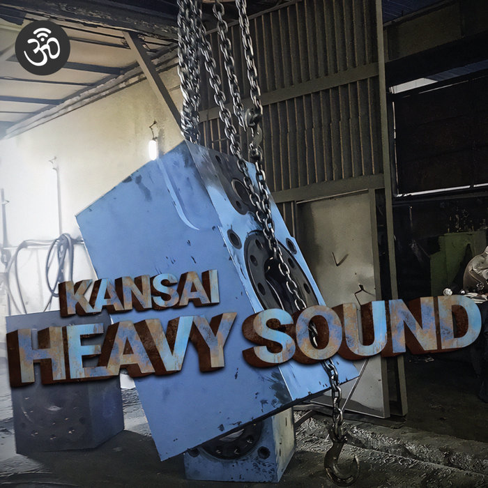 Heavy Sound | Kansai