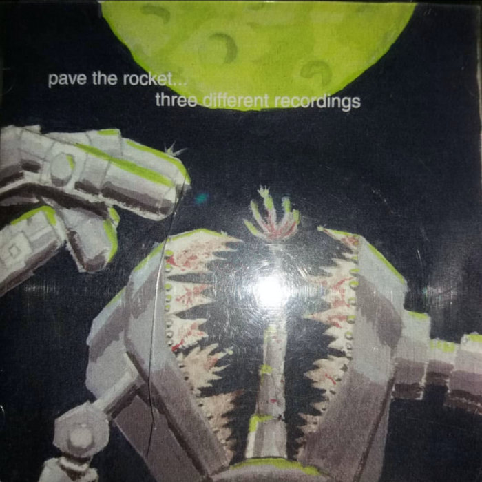 Three Different Recordings | Pave The Rocket