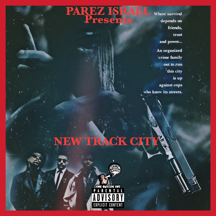New Track City | Parez Israel (Israel Hendrxx)