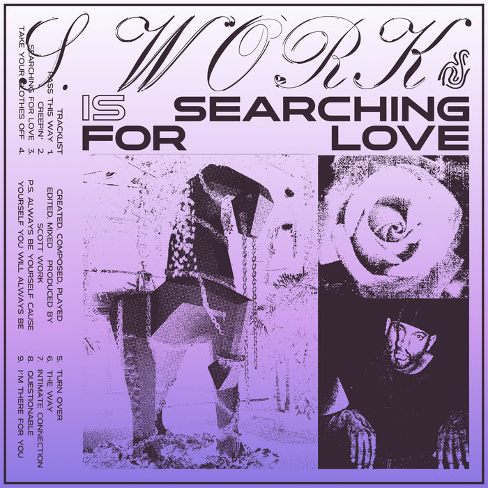 Searching For Love | S. Work