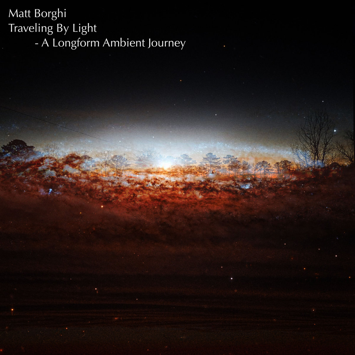 Traveling By Light - A Longform Ambient Journey | Matt Borghi