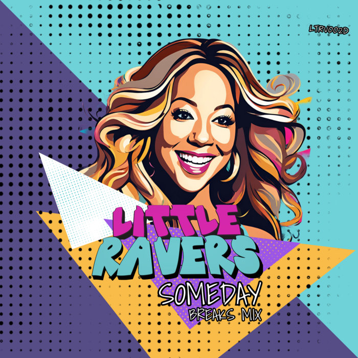 [LTRV002D] Someday (Breaks Mix) | Little Ravers | Adam Vyt