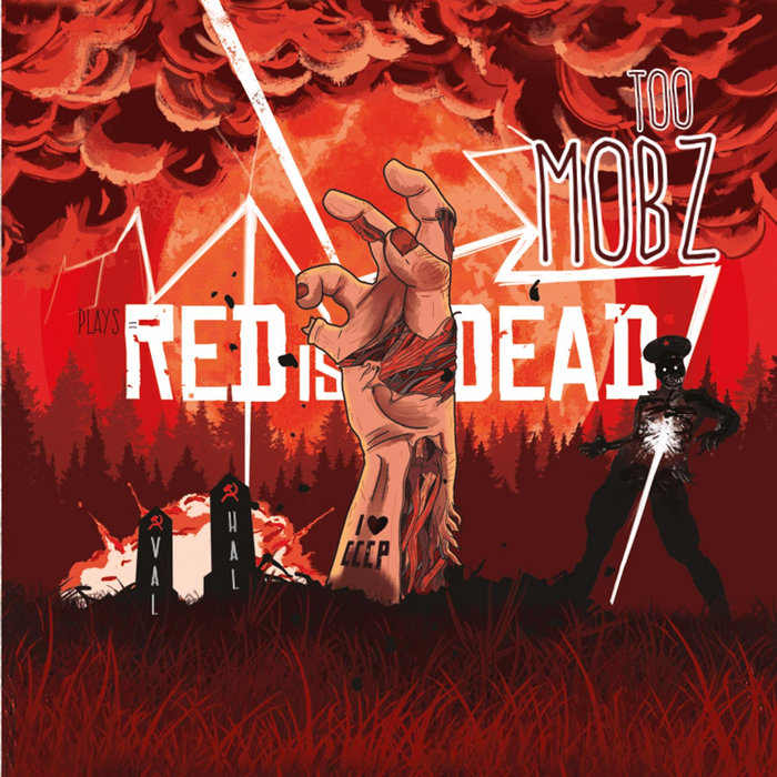Red is dead | Too Mobz