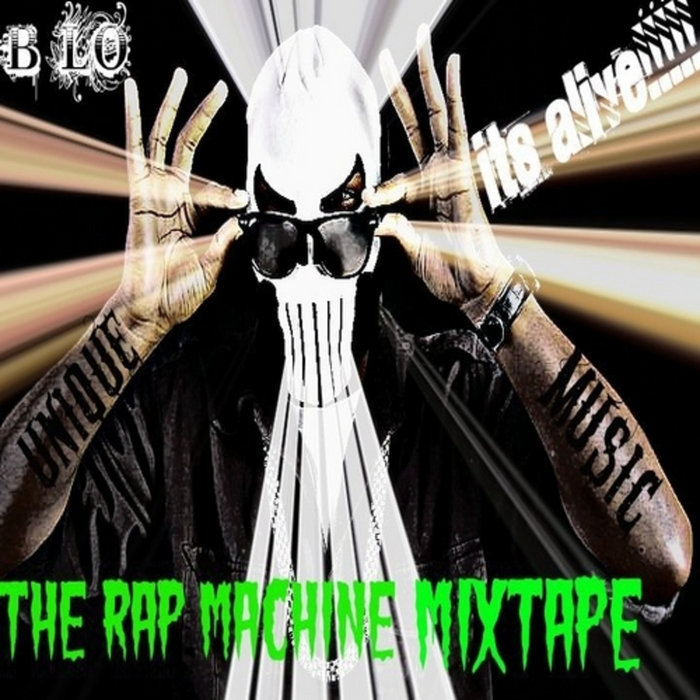 THE RAP MACHINE | B-LO | RAVEN RAIDER RECORDINGS