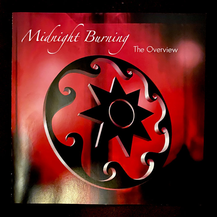The Overview | Midnight Burning