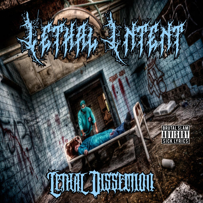 Lethal Dissection | Lethal Intent | Beyond Belief / Lethal Intent / (BDSM) (LIBD)