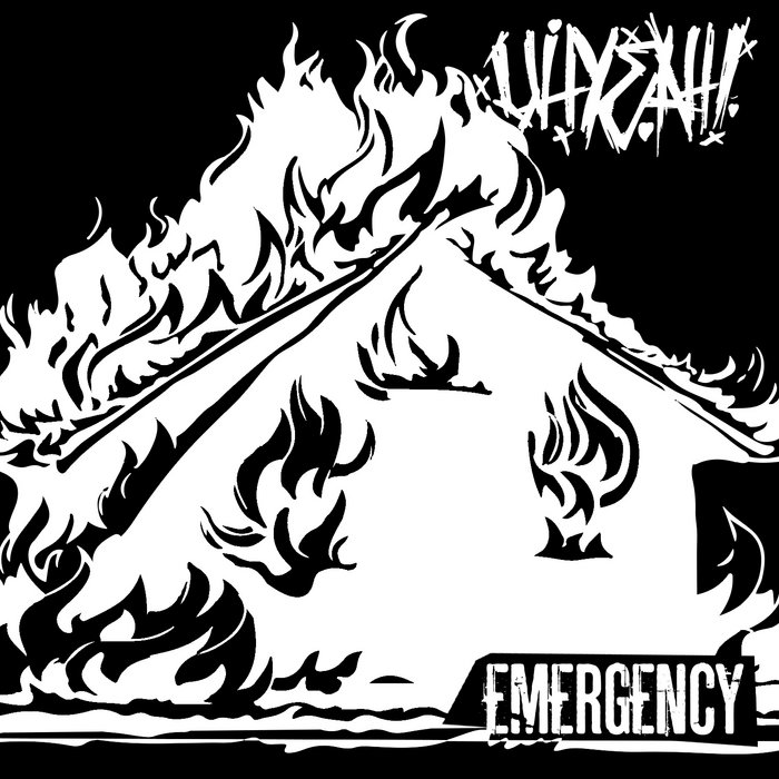 EMERGENCY | uhyeah!