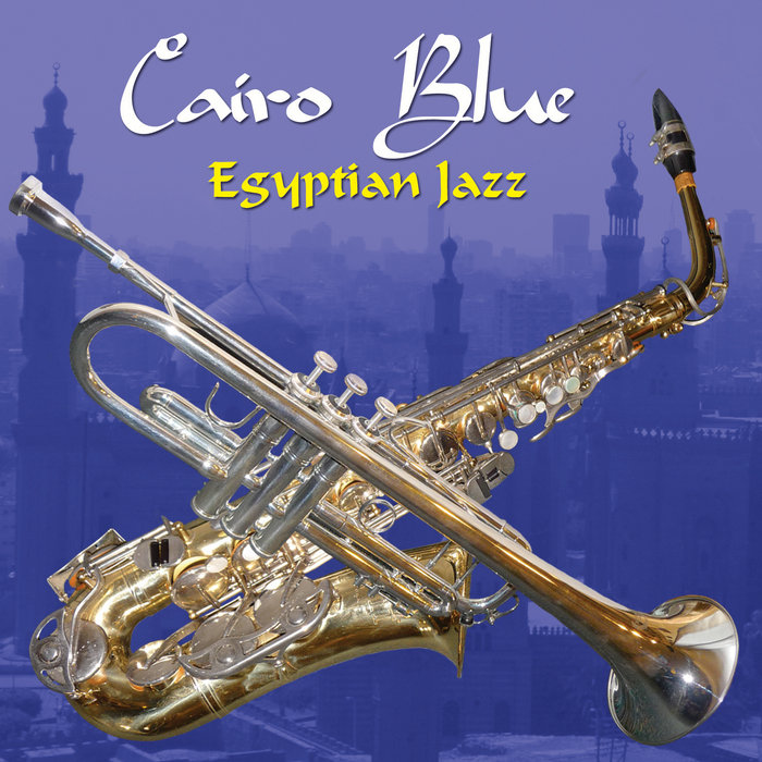 Cairo Blue | The Henkesh Brothers | Sands of Time Music