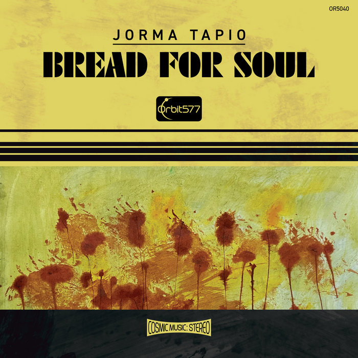 Jorma Tapio & Bread For Soul | Jorma Tapio & Bread For Soul | Orbit577