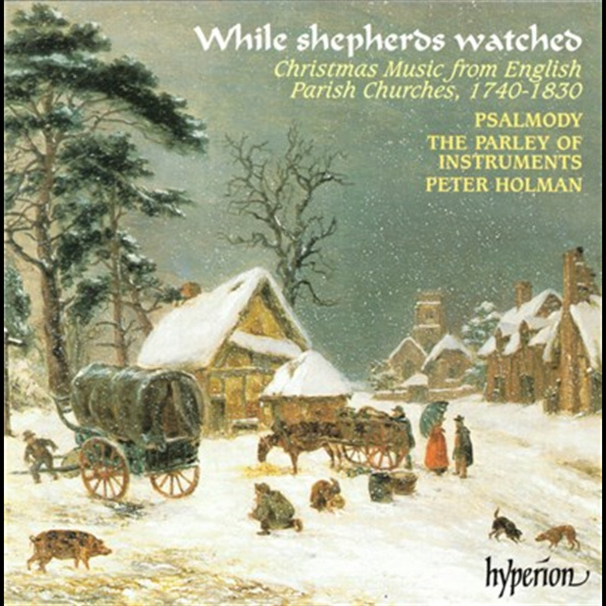While Shepherds Watched Christmas Music From The English Parish ...