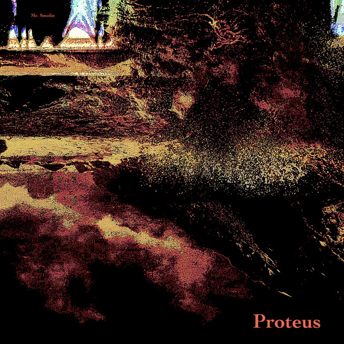 Proteus | Mr. Smolin