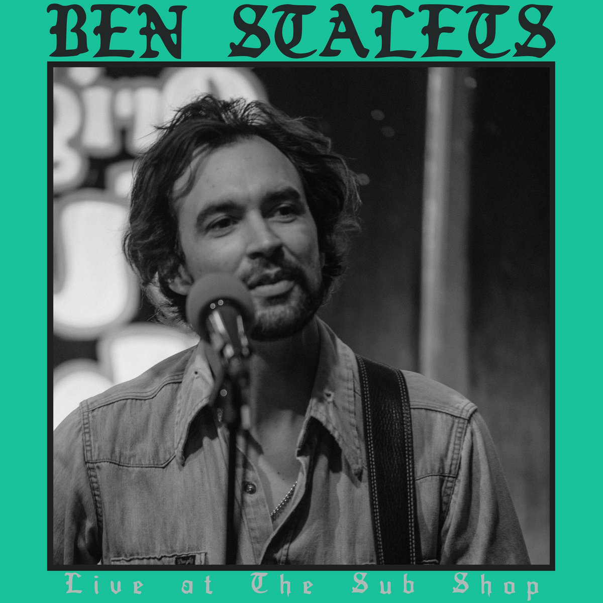Live at The Sub Shop | Ben Stalets