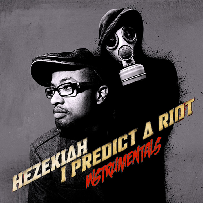 I Predict A Riot (Instrumentals) | Hezekiah