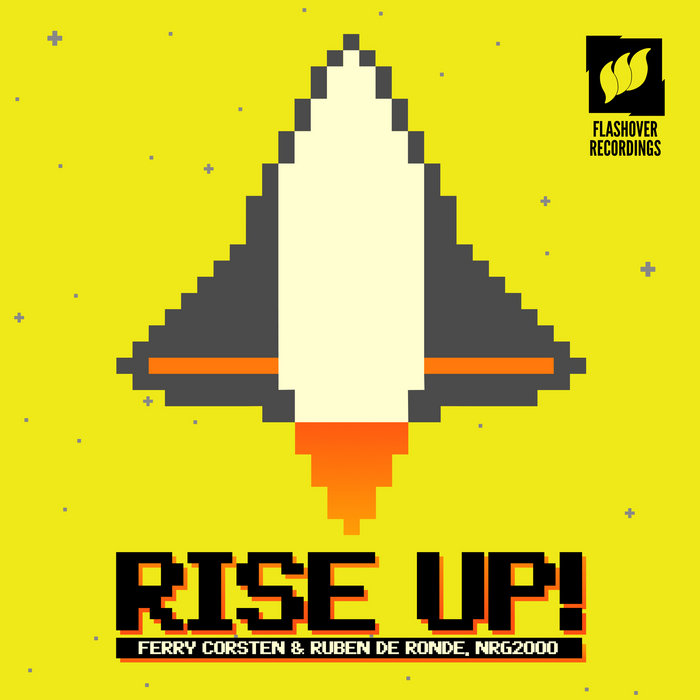 Rise Up (Extended Mix) | Ferry Corsten, Ruben de Ronde, NRG2000 | Ferry ...