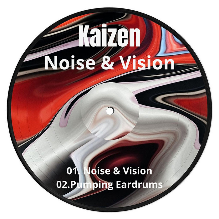 Noise & Vision | Kaizen