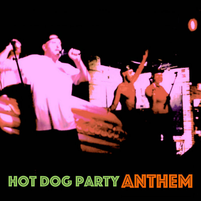 Hot Dog Party Anthem: The Complete Collection | J Gloff and S$