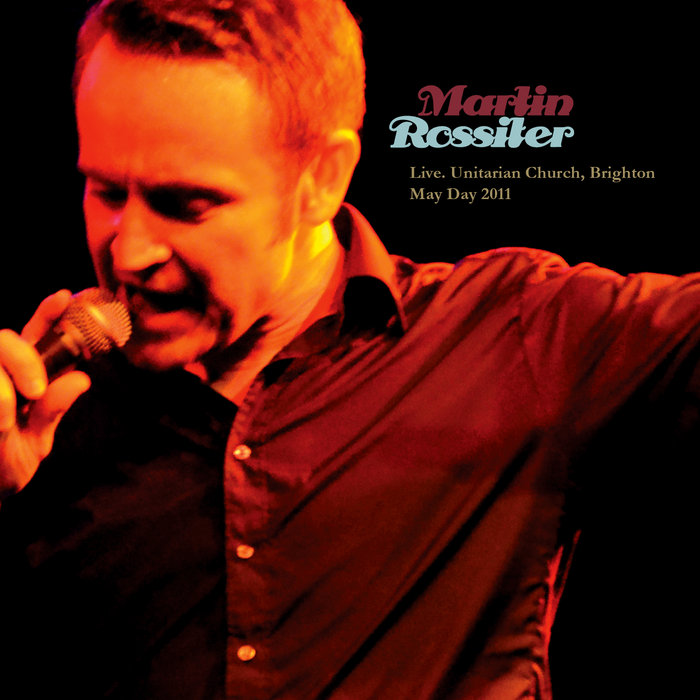 Live at The Unitarian Church | Martin Rossiter