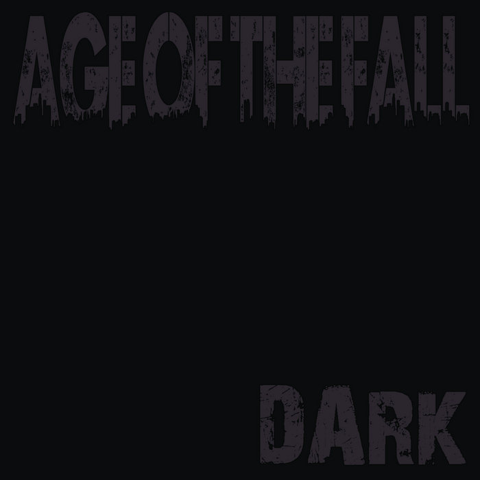 Dark | AGE OF THE FALL | Age Of The Fall