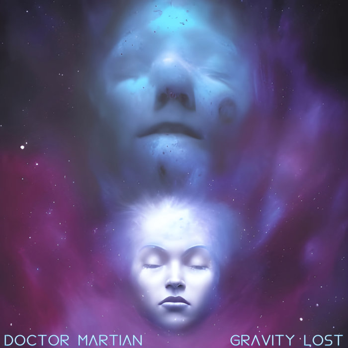 GRAVITY LOST | Doctor Martian