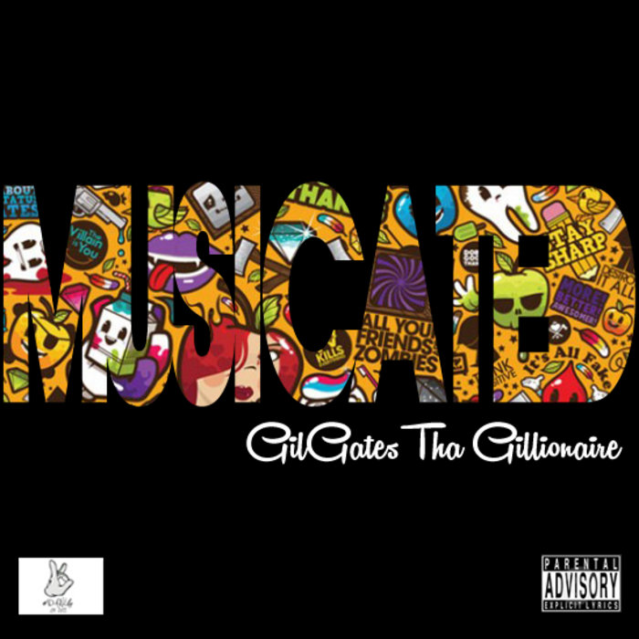 Musicated | Gil Gates Tha Gillionaire